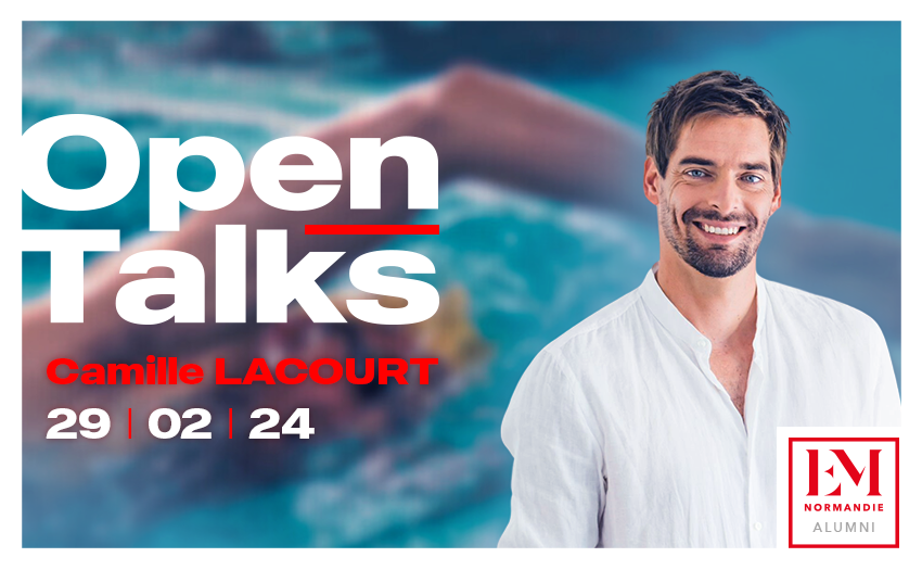 Open Talks by Alumni EM Normandie